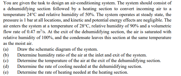 Solved You are given the task to design an air-conditioning | Chegg.com