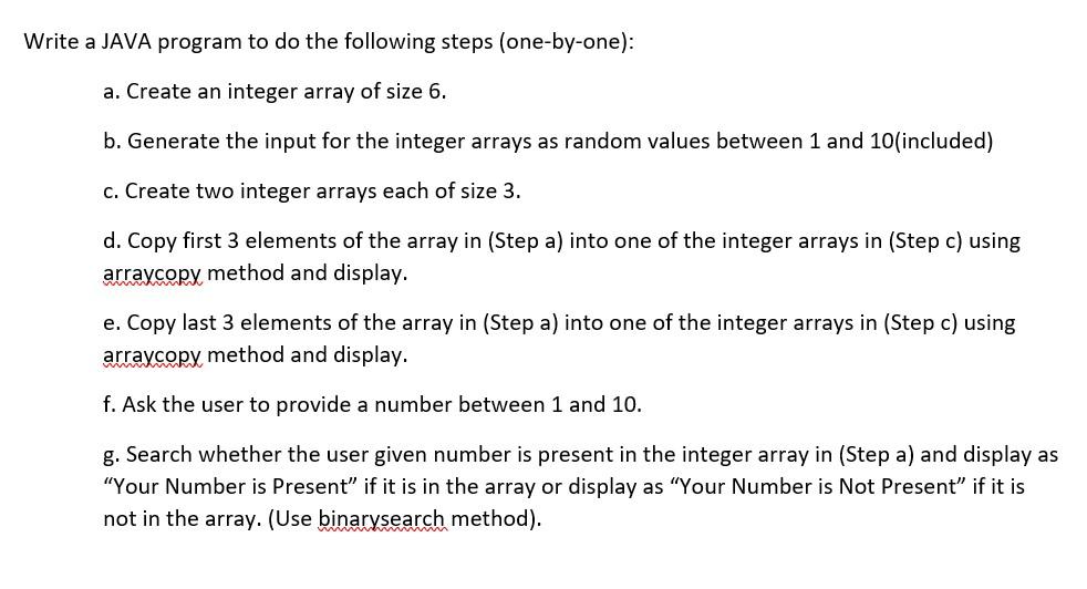 Solved ite a JAVA program to do the following steps | Chegg.com