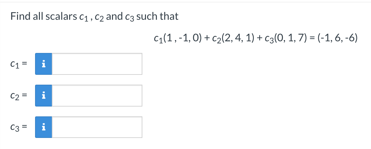 Solved Find all scalars c1,c2 and c3 such that | Chegg.com