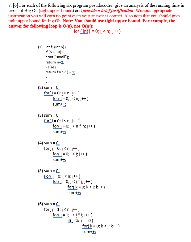 Solved For each of the following six program pseudocodes, | Chegg.com
