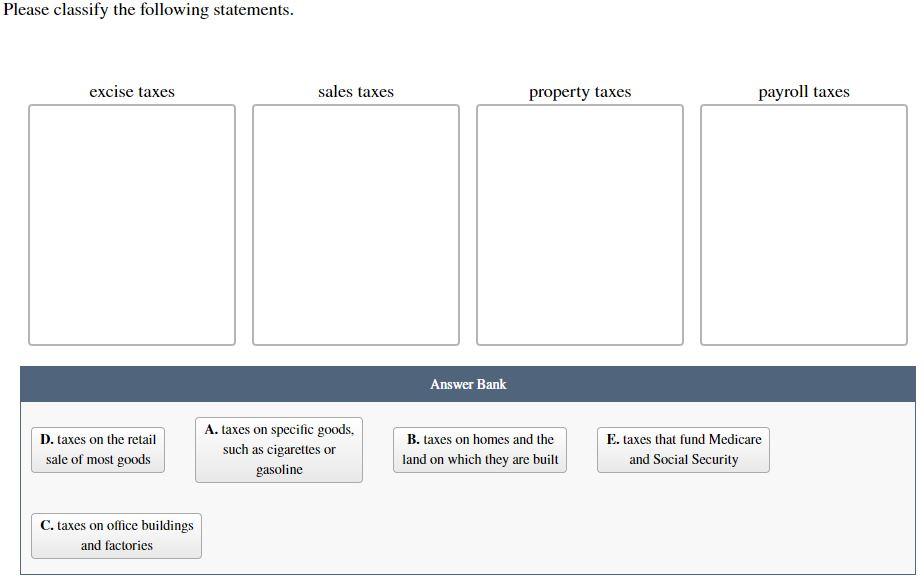 Solved Please classify the following statements. excise | Chegg.com