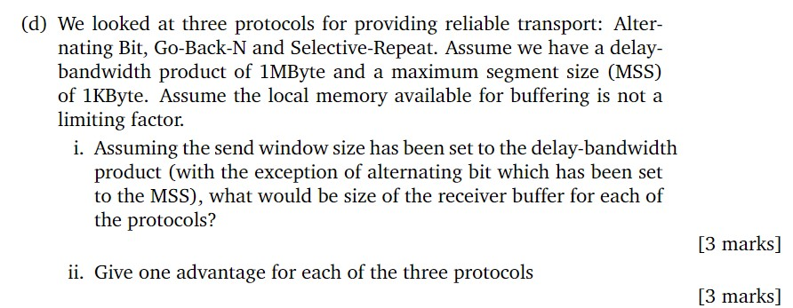 Solved (d) We looked at three protocols for providing | Chegg.com