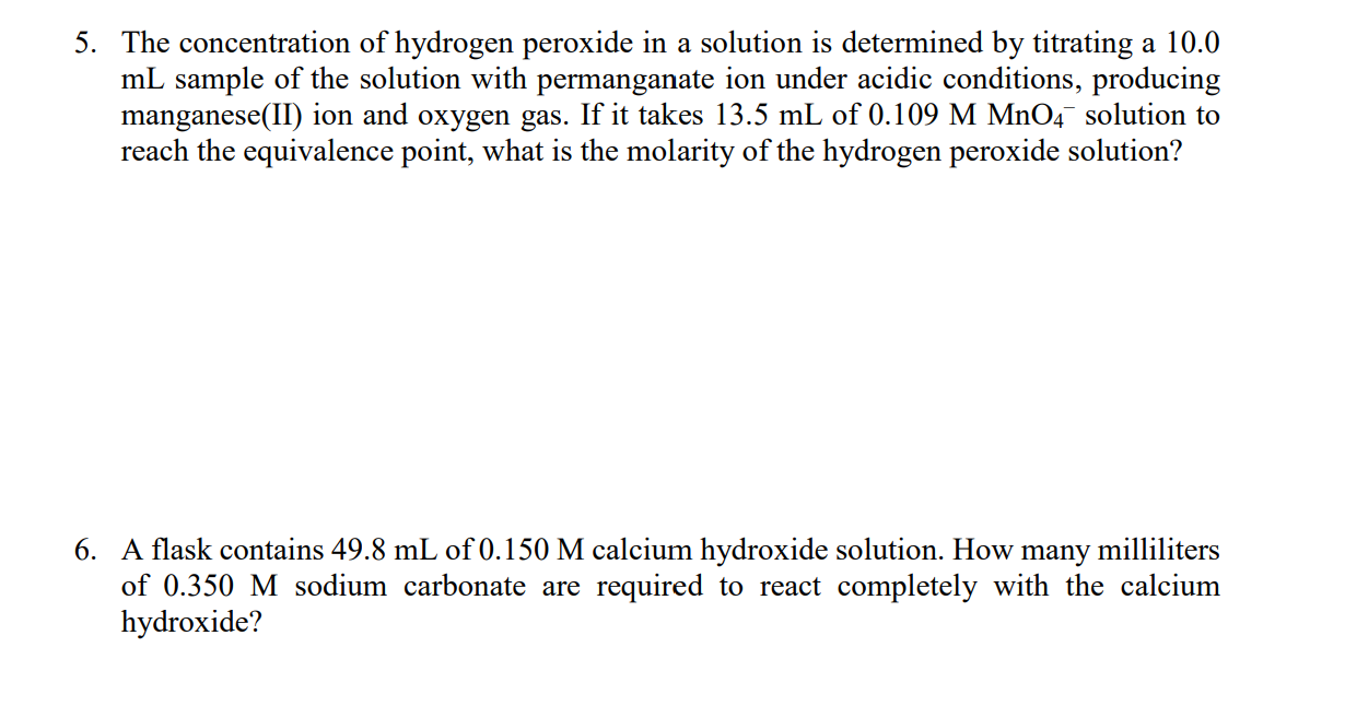 Solved 5. The concentration of hydrogen peroxide in a | Chegg.com