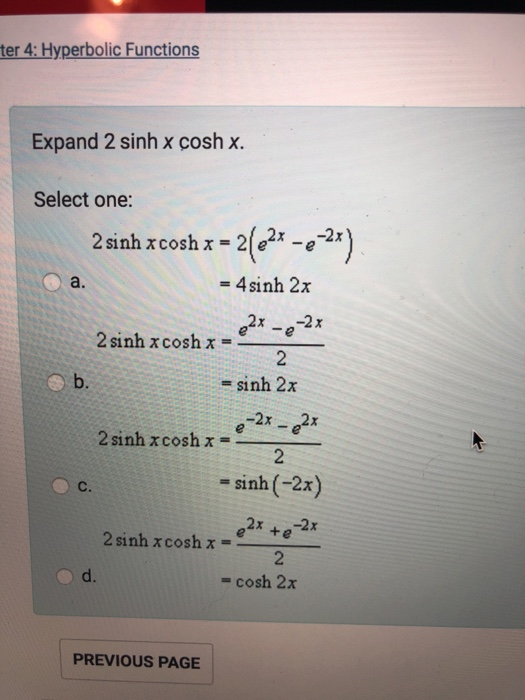 Solved ter 4: Hyperbolic Functions Expand 2 sinh x cosh x. | Chegg.com
