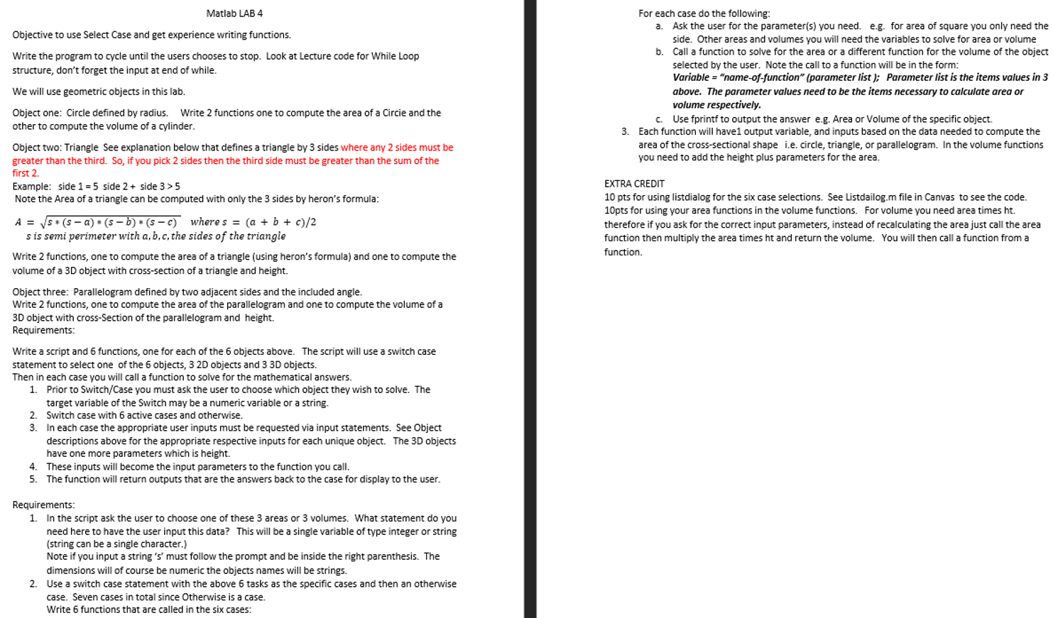 Solved For each case do the following:a. ﻿Ask the user for | Chegg.com