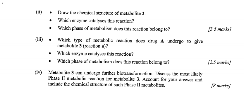 Solved 2. a. Drug A can be metabolised as shown below: | Chegg.com