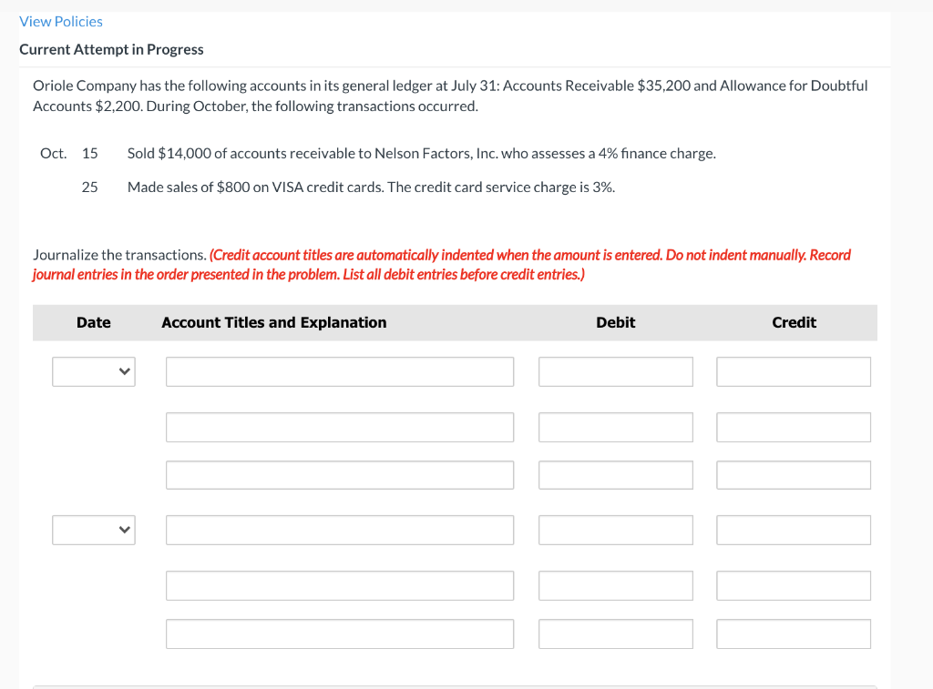 Solved View Policies Current Attempt in Progress Oriole | Chegg.com