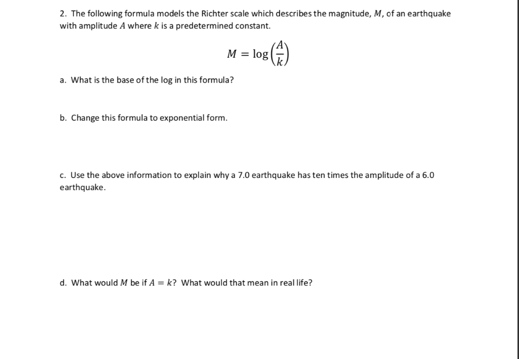 Solved 2. The following formula models the Richter scale | Chegg.com