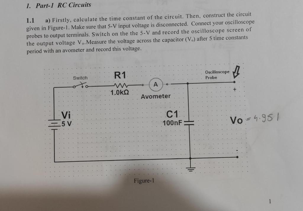 Solved 1. Part-1 RC Circuits 1.1 a) Firstly, calculate the | Chegg.com
