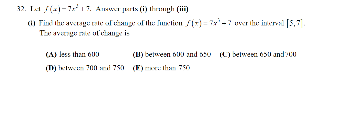 Solved 32. Let f(x)=7x3+7. Answer parts (i) through (iii) | Chegg.com