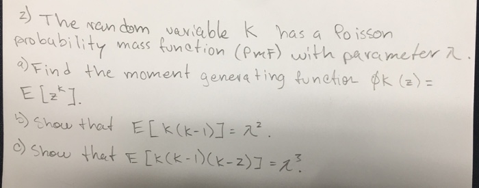 Solved The random variable K has a Poisson probability mass | Chegg.com