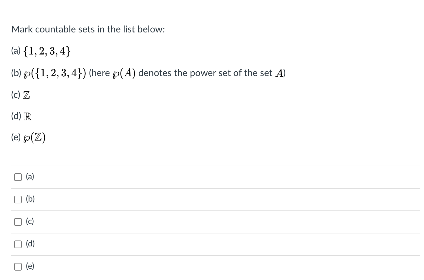 Solved Mark countable sets in the list below: (a) {1,2,3,4} | Chegg.com