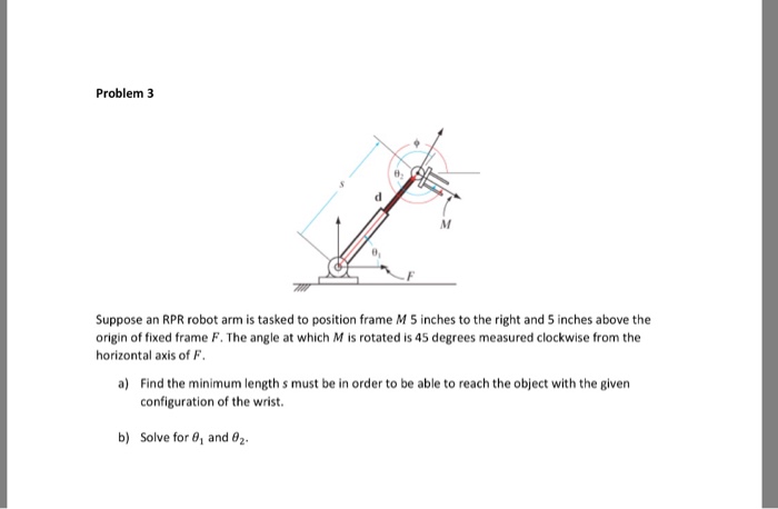 Solved Problem 3 Suppose an RPR robot arm is tasked to | Chegg.com