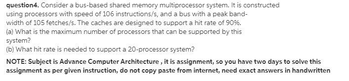 Solved question. Consider a bus-based shared memory | Chegg.com
