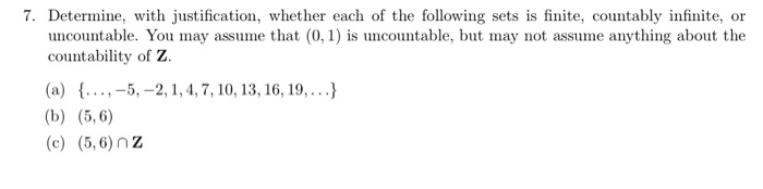 Solved 7. Determine, with justification, whether each of the | Chegg.com