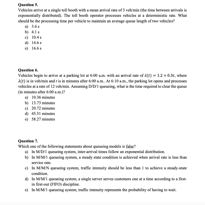 Solved Question 5. Vehicles arrive at a single toll booth | Chegg.com