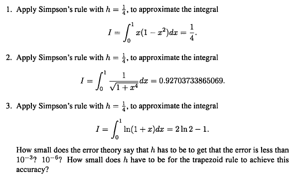 Solved 1. Apply Simpson's rule with h = 4, to approximate | Chegg.com