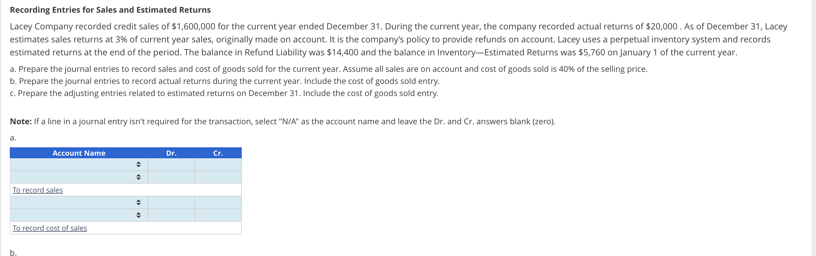 Solved Recording Entries for Sales and Estimated Returns a. | Chegg.com