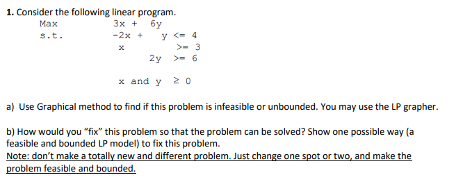 Solved 1. Consider the following linear program. Max3x+6y | Chegg.com