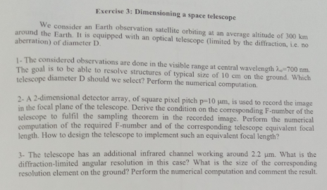 Solved Exercise 3: Dimensioning a space telescope We | Chegg.com