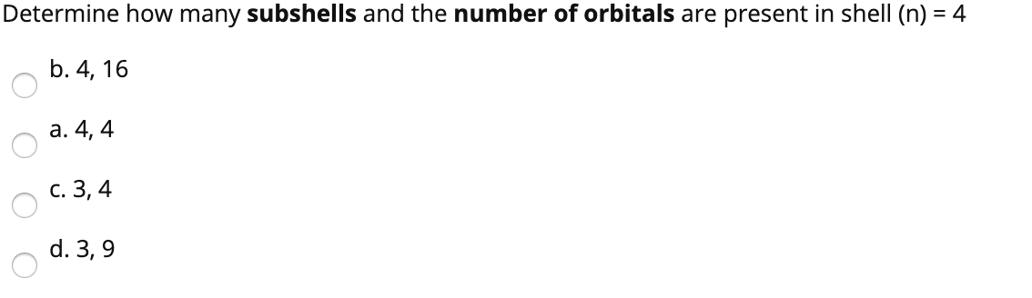 Solved Determine how many subshells and the number of | Chegg.com
