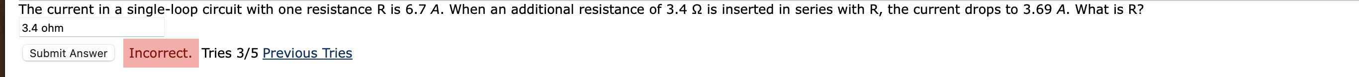 Solved The current in a single-loop circuit with one | Chegg.com
