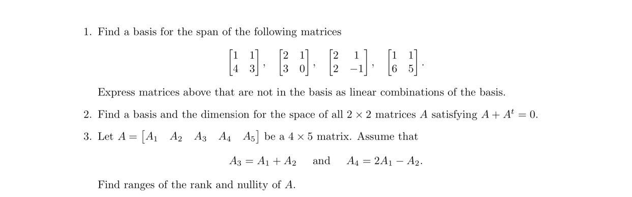 Solved 1. Find a basis for the span of the following | Chegg.com