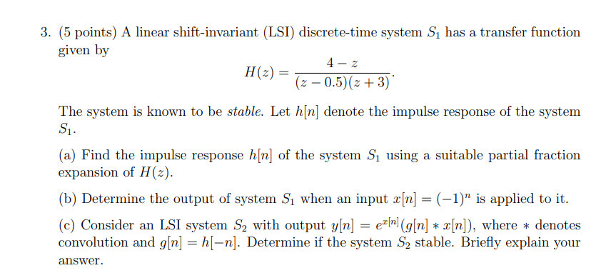 Solved 3. (5 points) A linear shift-invariant (LSI) | Chegg.com