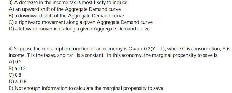 Solved 3 A Decrease In The Income Tax Is Most Likely To Chegg