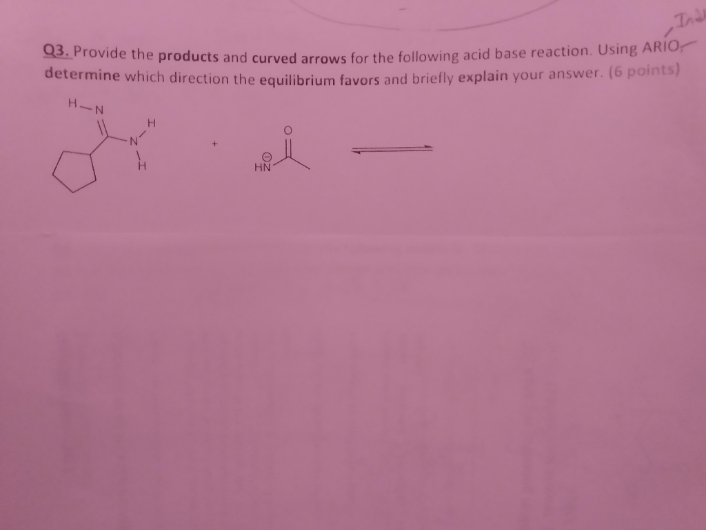 Solved Ind Q3. Provide the products and curved arrows for | Chegg.com
