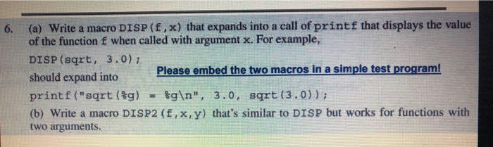 Solved (a) Write a macro DISP (f, x) that expands into a | Chegg.com
