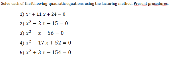 Solved Solve each of the following quadratic equations using | Chegg.com