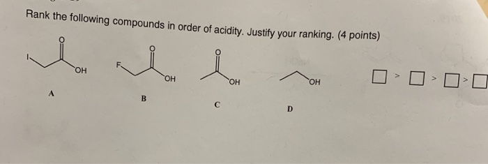 Solved Rank the following compounds in order of acidity. | Chegg.com