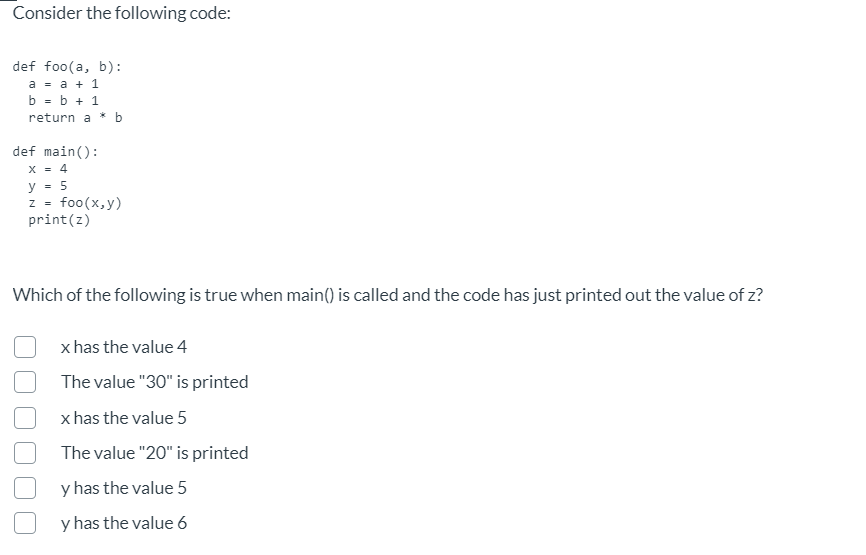 Solved Consider the following code: def foo(a, b): a = a + 1 | Chegg.com