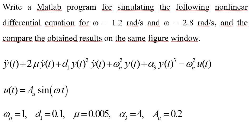 Solved Write a Matlab program for simulating the following | Chegg.com