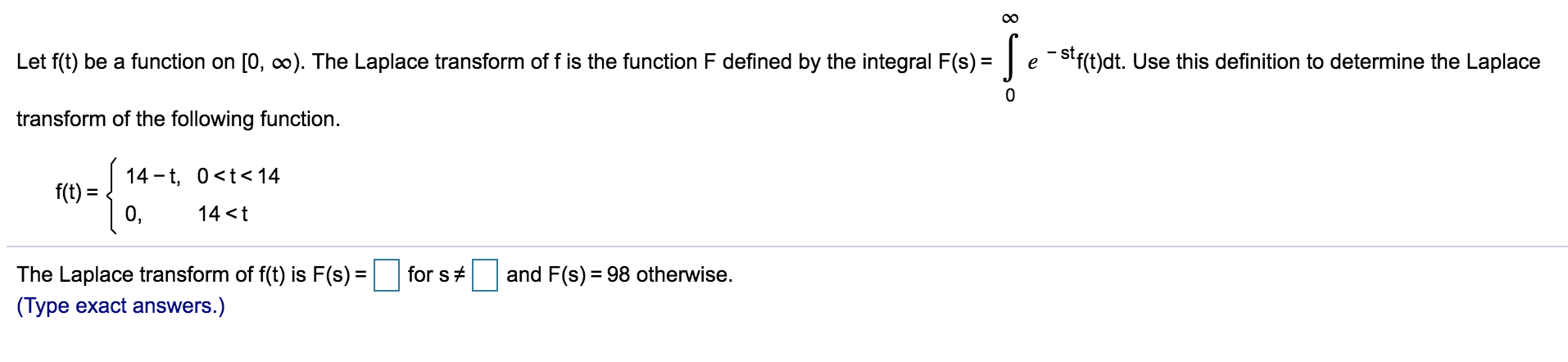 Solved Let f(t) be a function on [0, 0). The Laplace | Chegg.com