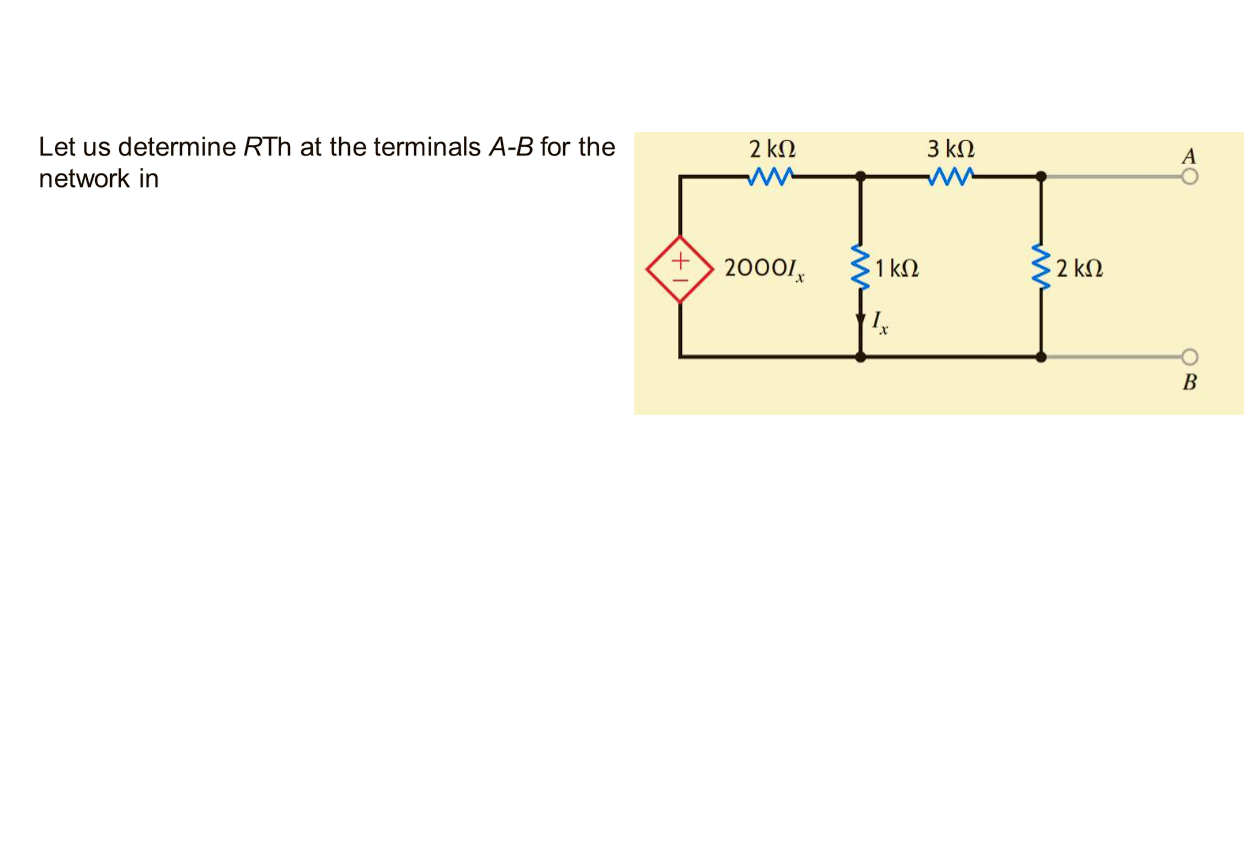 Solved Let us determine RT ﻿at the terminals A-B ﻿for | Chegg.com