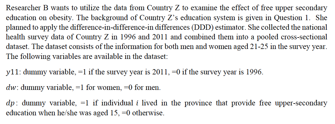 Solved Researcher B wants to utilize the data from Country Z | Chegg.com