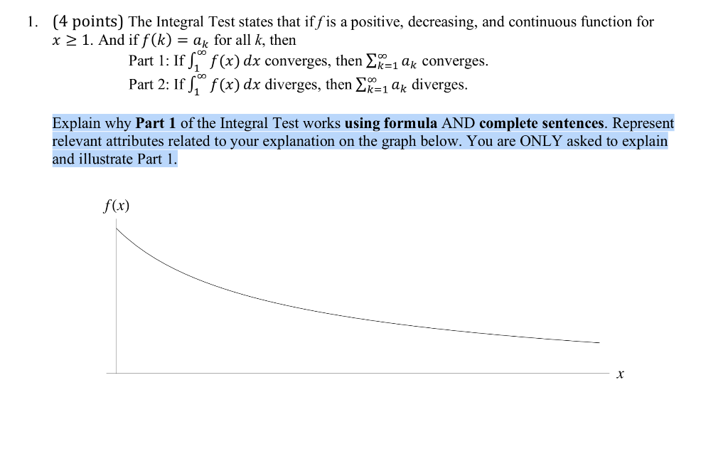 Solved Explain why Part 1 of the Integral Test works using | Chegg.com