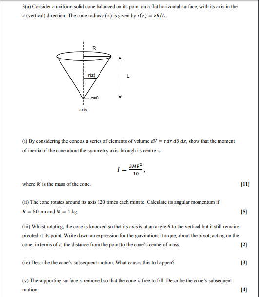 Solved 3(a) Consider a uniform solid cone balanced on its | Chegg.com
