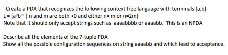 Solved Create a PDA that recognizes the following context | Chegg.com