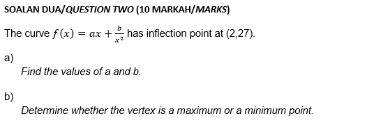 Solved SOALAN DUA/QUESTION TWO (10 MARKAH/MARKS) The curve f | Chegg.com Solved SOALAN DUA/QUESTION TWO (10 MARKAH/MARKS) The curve f | Chegg.com