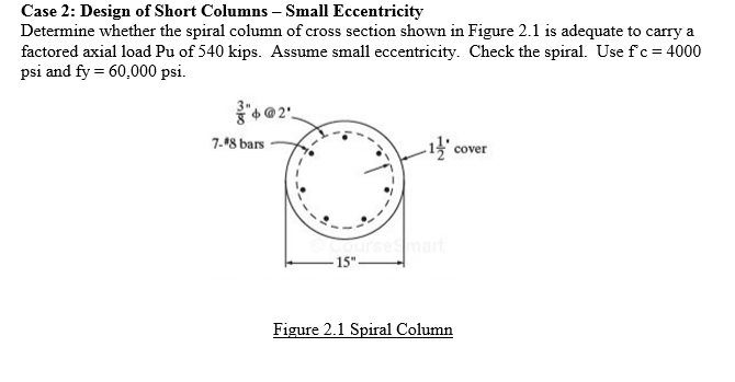 Solved Case 2: Design of Short Columns Small Eccentricity | Chegg.com