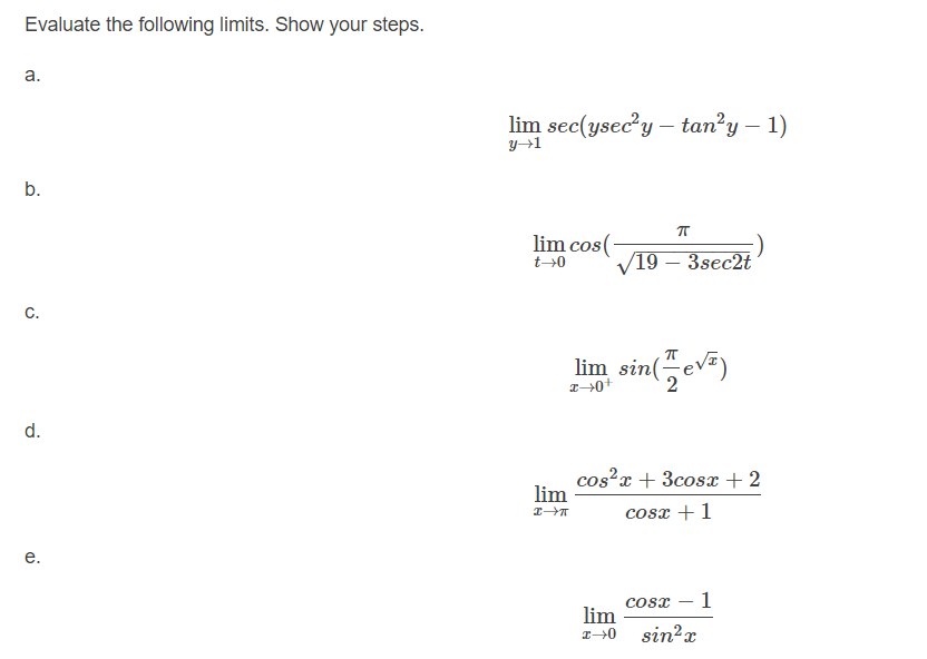 Solved Evaluate the following limits. Show your steps. a. | Chegg.com