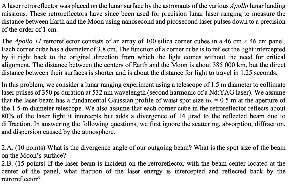 A laser retroreflector was placed on the lunar | Chegg.com