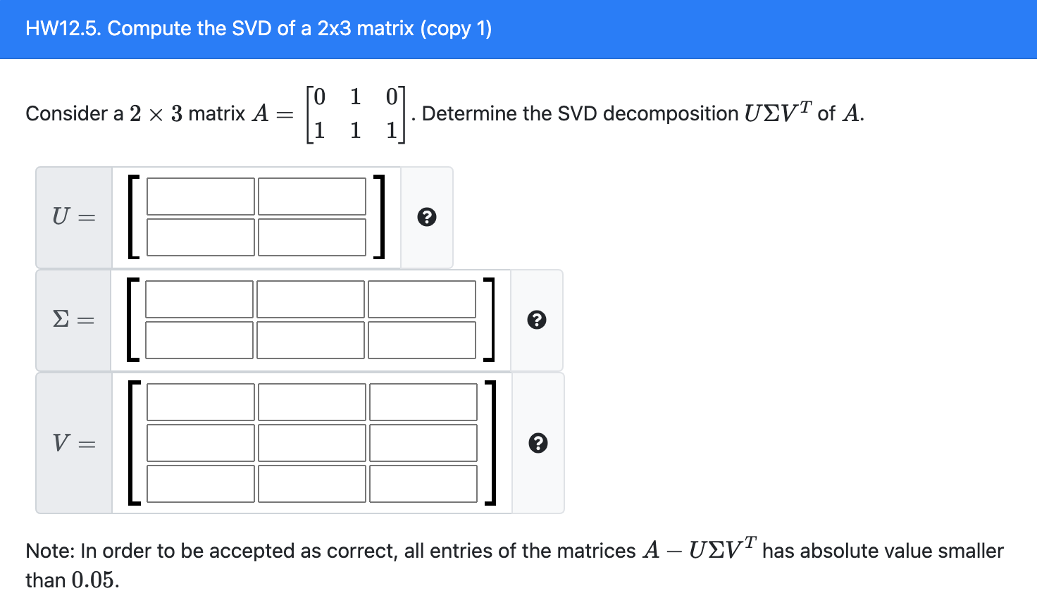 Solved HW12.5. Compute the SVD of a 2x3 matrix (copy 1) 0 | Chegg.com