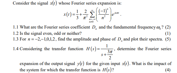 Solved Consider the signal x(t) whose Fourier series | Chegg.com
