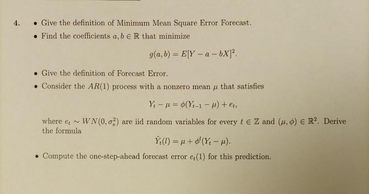 4. • Give the definition of Minimum Mean Square Error | Chegg.com