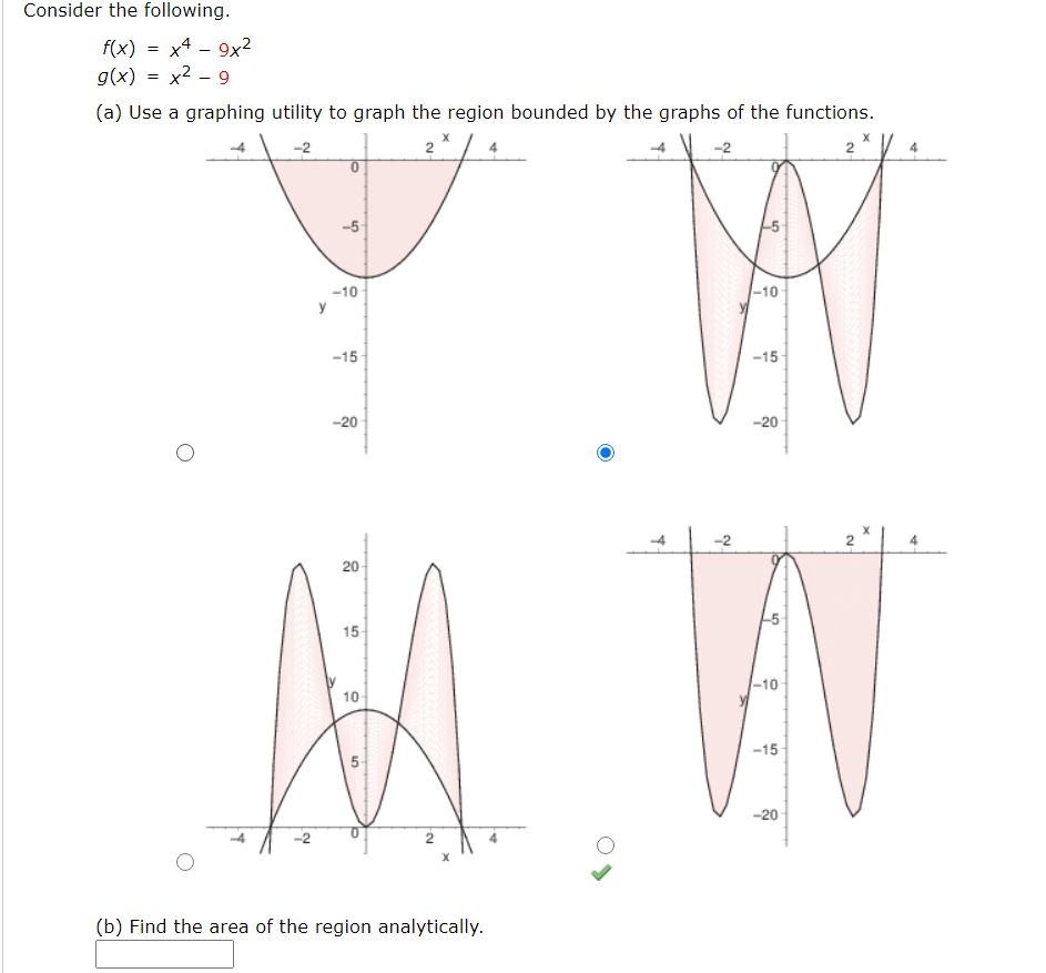 Solved = x Consider the following. f(x) x4 - 9x2 g(x) = x2 | Chegg.com