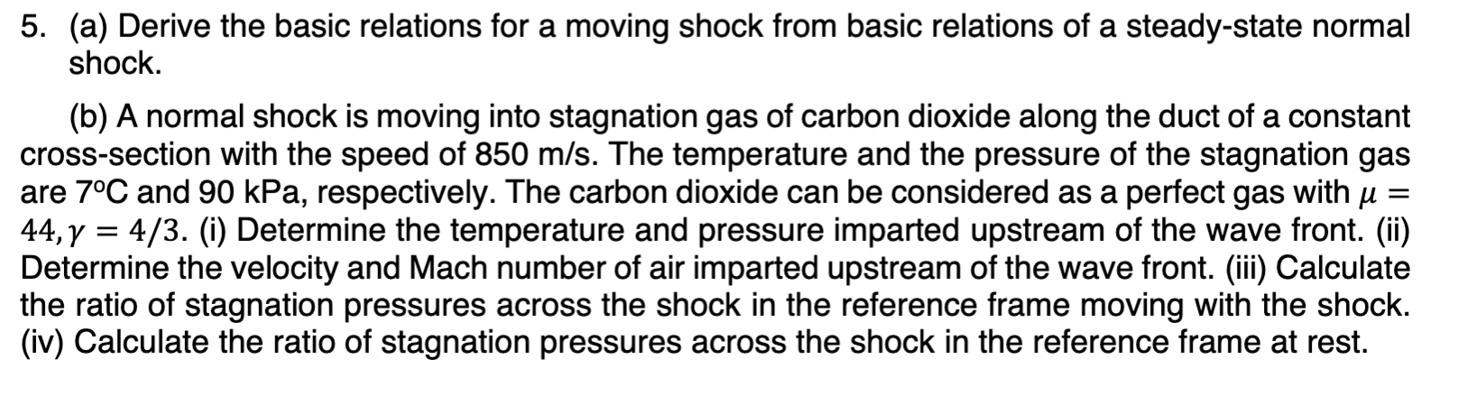 Solved 5. (a) Derive the basic relations for a moving shock | Chegg.com